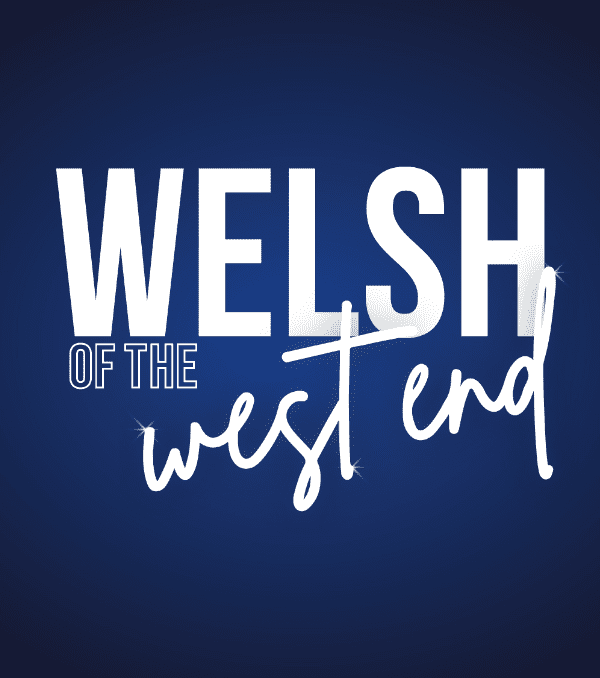 Welsh of the West End at Cowbridge Comprehensive School event tickets ...