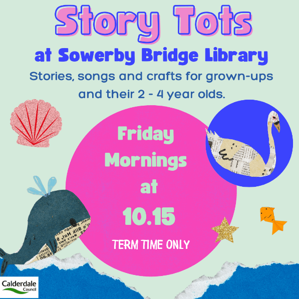 Story Tots at Sowerby Bridge Library at Sowerby Bridge Library event ...