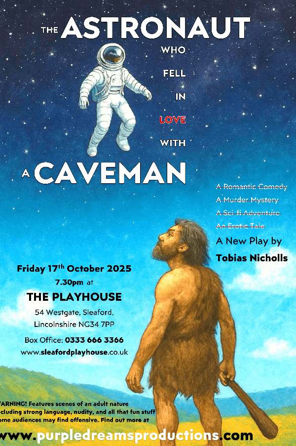 The Astronaut Who Fell in Love with a Caveman at Sleaford Playhouse ...