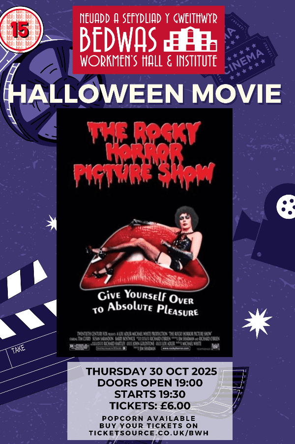 Movie Night - The Rocky Horror Picture Show at Bedwas Workmen's Hall ...