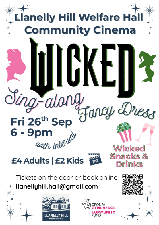 WICKED! Singalong - Llanelly Hill Community Cinema at Llanelly Hill ...