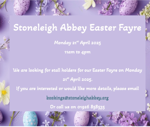 Stoneleigh Abbey Easter Fayre at The Riding School, Stoneleigh Abbey ...