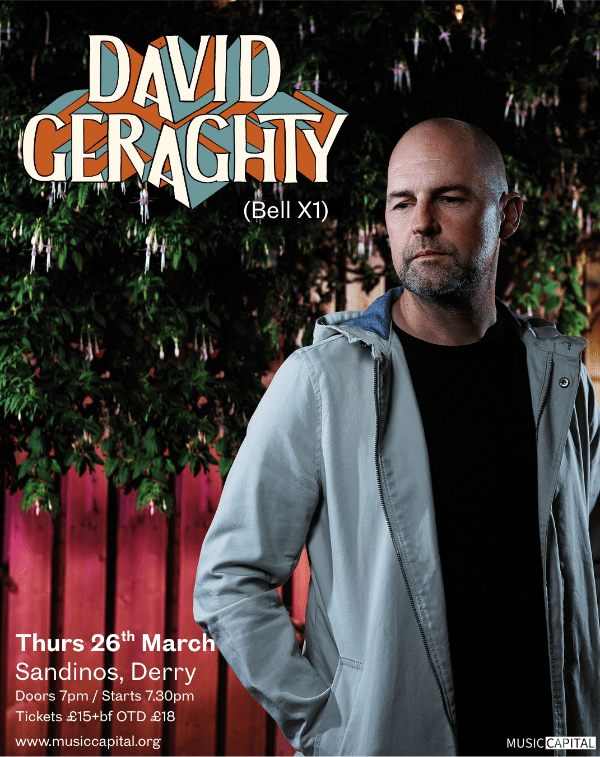 David Geraghty (BELL X1) at Sandino's Bar, Derry event tickets from ...