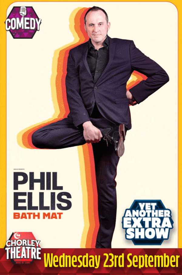 Phil Ellis: Bath Mat [SOLD OUT] at Chorley Theatre event tickets from ...