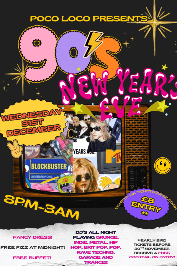 POCO NEW YEARS PARTY at Poco Loco event tickets from TicketSource