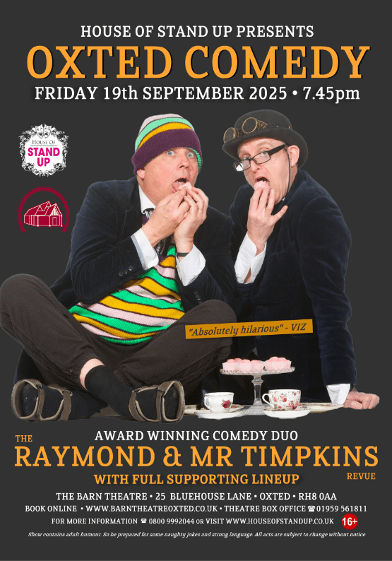 Raymond and Mr Timpkins and guests, as House of Stand Up presents 'An ...