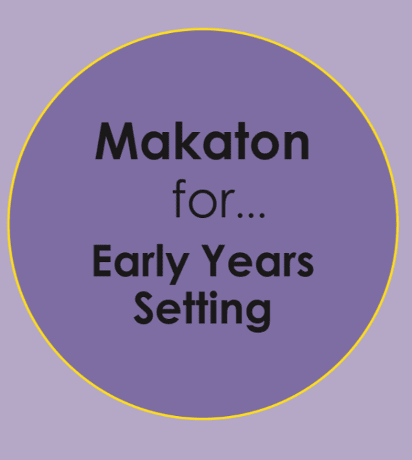 Makaton For Early Years Setting (training delivered across two sessions ...