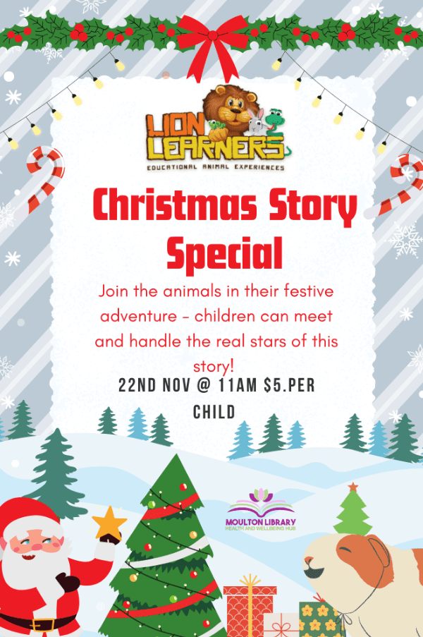 Christmas Story Time Special with Lion Learners at Moulton Library ...