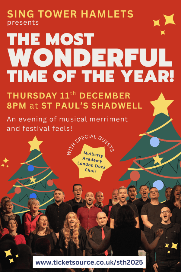 The Most Wonderful Time of the Year! with Sing Tower Hamlets 🎶🎄 at St ...