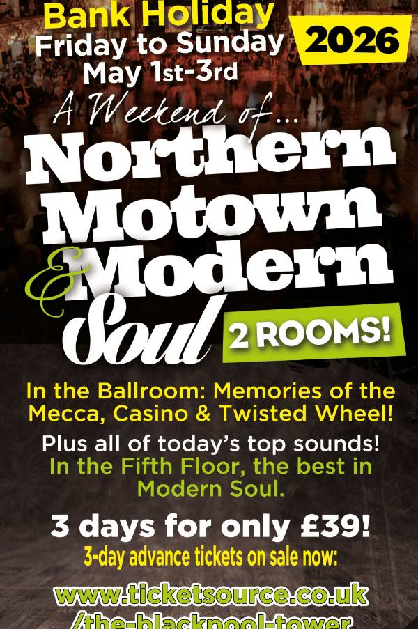 THE 20th ANNIVERSARY BLACKPOOL TOWER SPRINGTIME NORTHERN & MODERN SOUL ...