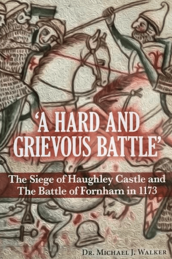 Talk: ‘A Hard and Grievous Battle; the Siege of Haughley Castle and the ...