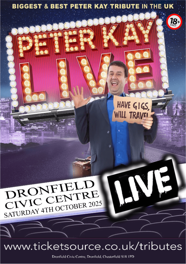 Peter Kay Tribute (ADULTS ONLY) - Dronfield at Dronfield Civic Centre event tickets from ...