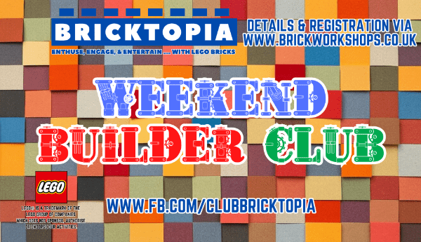 Weekend Builder Club Sessions - July at Brick Shack event tickets from ...