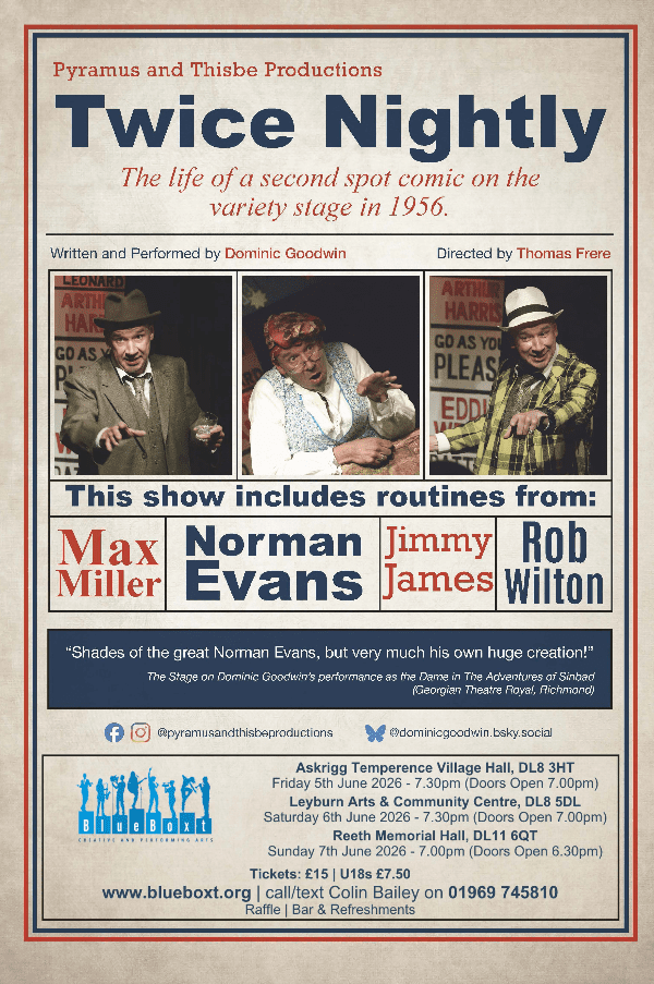 Twice Nightly - The Glory Days of Variety starring Dominic Goodwin as ...