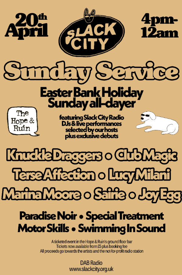 Slack City Sunday Service at The Hope and Ruin event tickets from ...